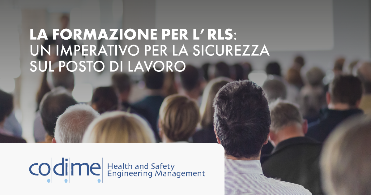 Formazione per l’RLS per la sicurezza sul posto di lavoro | Co.Di.Me.