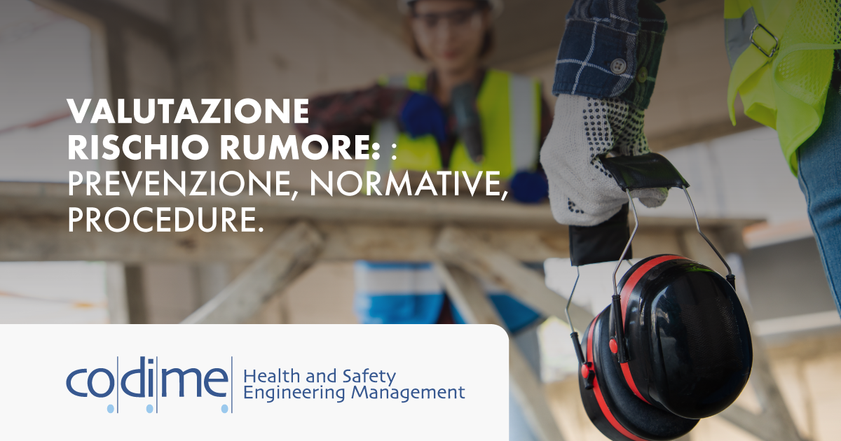 Valutazione rischio rumore: prevenzione, normative, procedure. | Co.Di.Me.