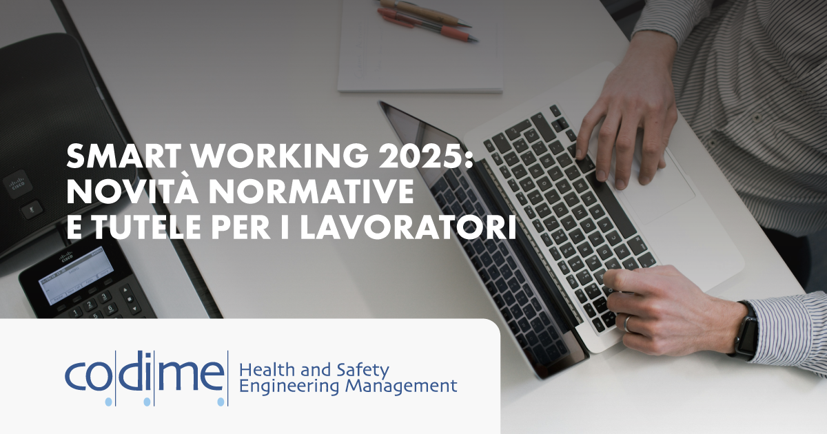 Smart Working 2025: novità normative e tutele per i lavoratori | Co.Di.Me.